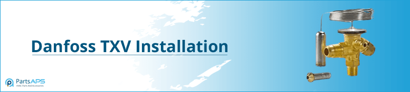 Danfoss TXV Installation | HVAC Parts and Accessories | Air Conditioner ...